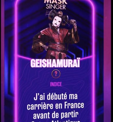 « Mask Singer » : qui se cache derrière la Geishamouraï ? Un premier ...