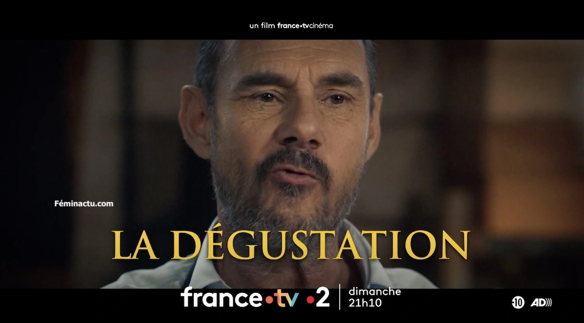 « La dégustation » : histoire et interprètes du film inédit de France 2 ...
